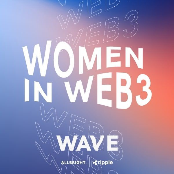 Meet the Women Making Waves in Web3... | Events | AllBright