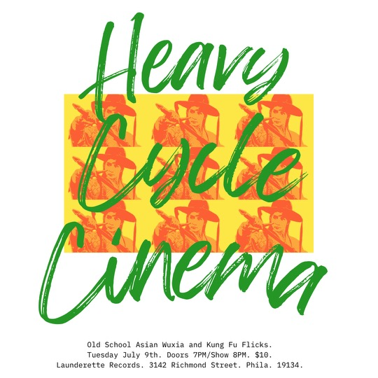 Heavy Cycle Cinema July: Come Drink With Me (1966) | Jul 9th | Launderette Records | Handstamp