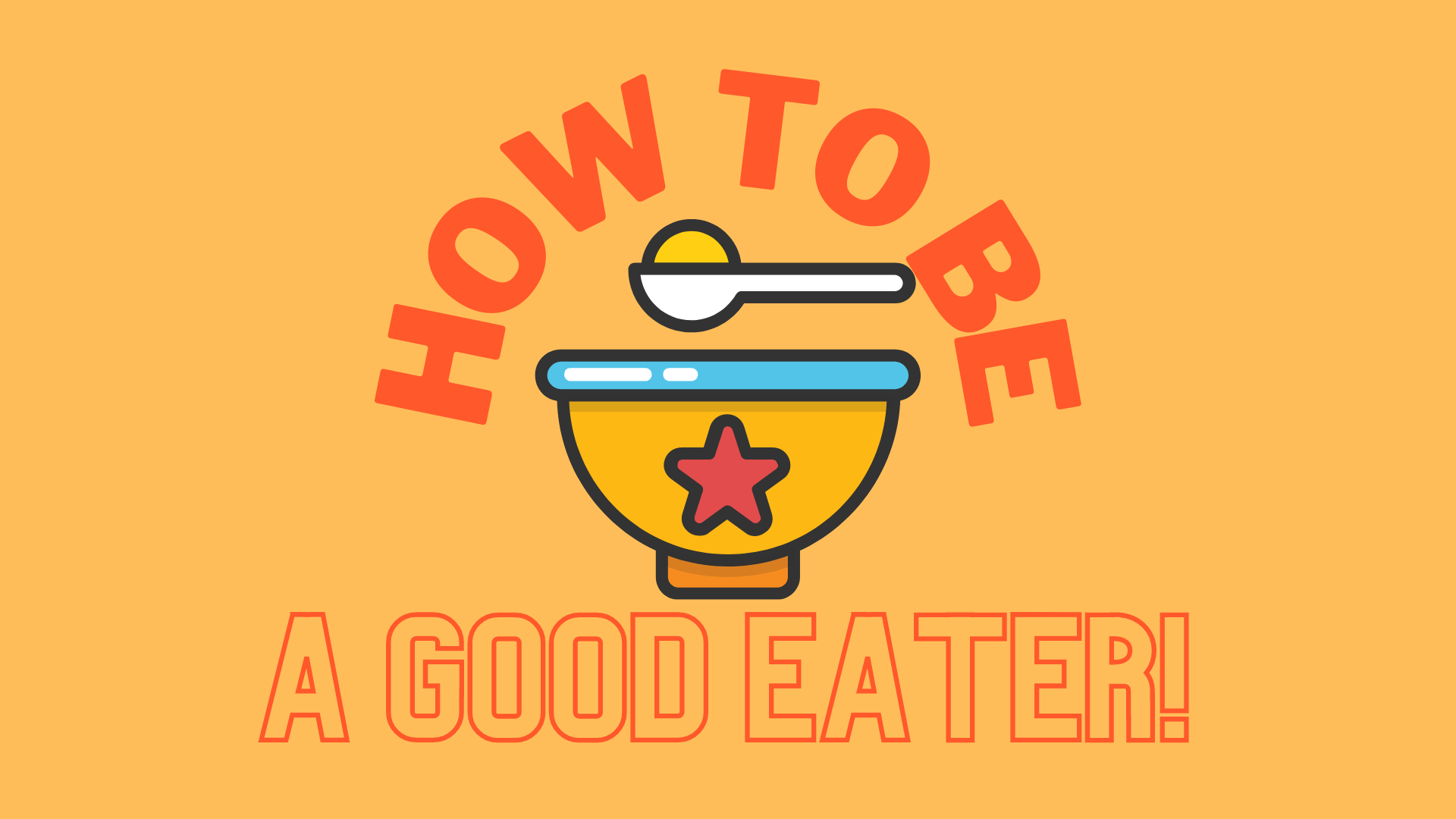How to be a good eater! เส้นทางนักกิน! - insKru