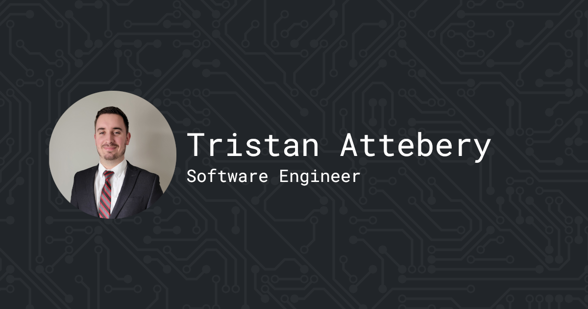 Tristan Attebery - Software Engineer