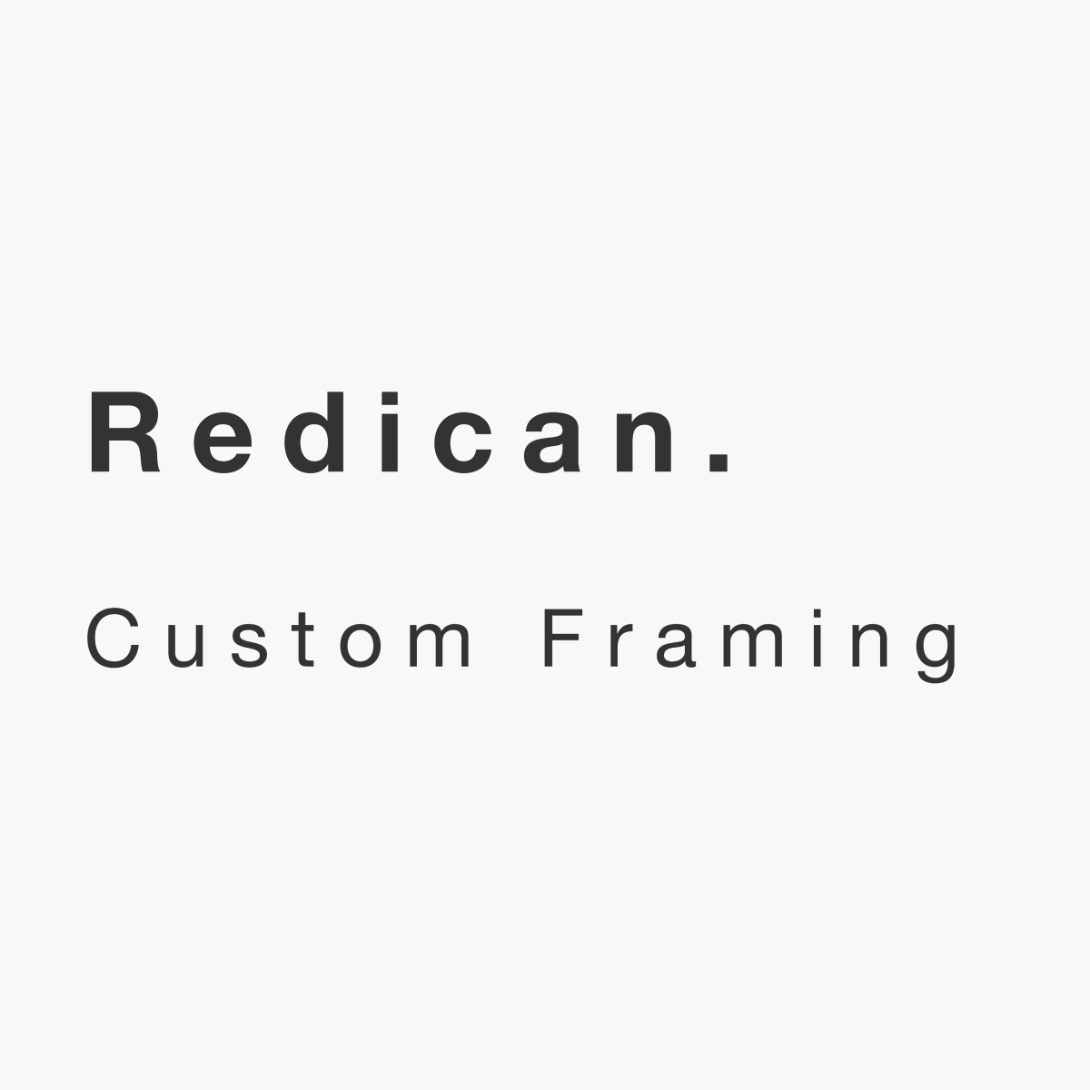 Redican Framing