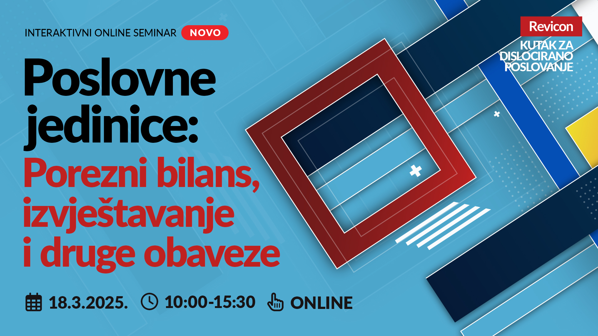 POSLOVNE JEDINICE: POREZNI BILANS, IZVJEŠTAVANJE I DRUGE OBAVEZE