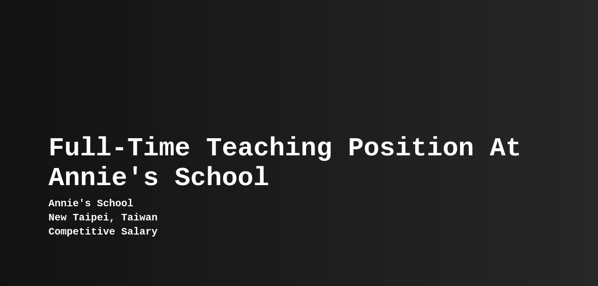 Teaching Position at Annie's School